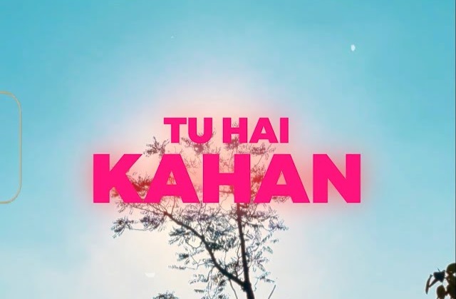 Tu Hai Kahan Lyrics | AUR - Hindustani Taal